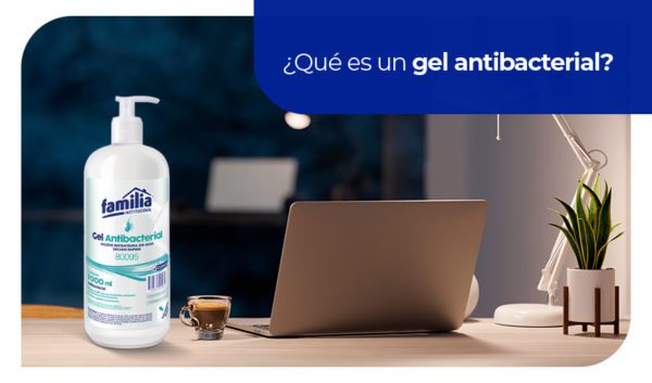 Qué es el gel antibacterial y por qué usarlo en tu empresa - Familia ...